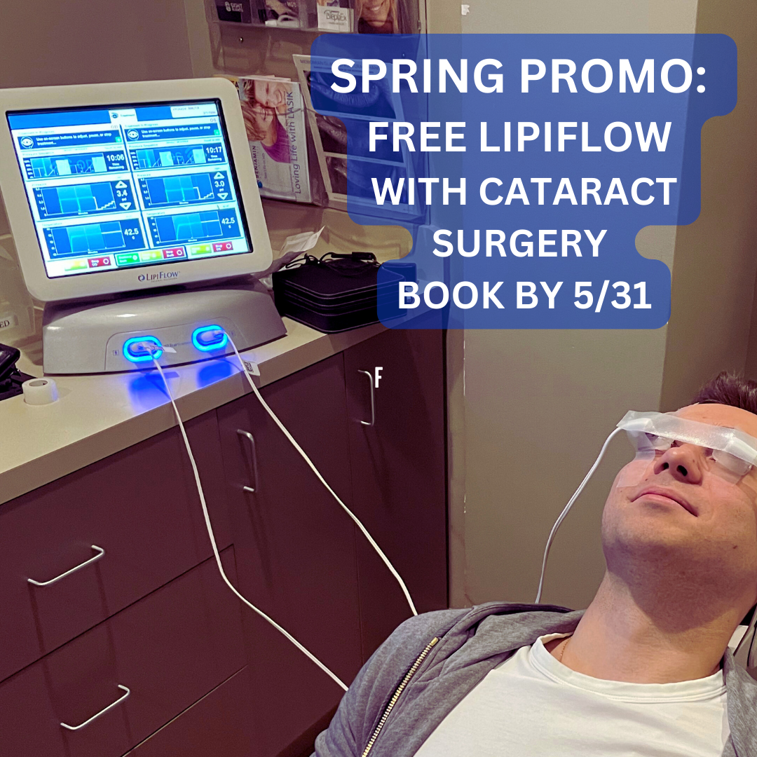 Spring Promotion: Get Free LipiFlow with Premium Cataract Surgery ...